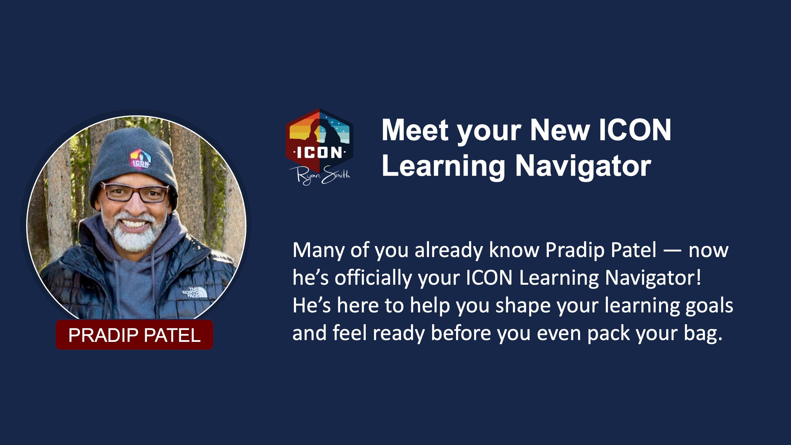 Meet Pradip Patel: ICON’s New Learning Navigator | Elevating